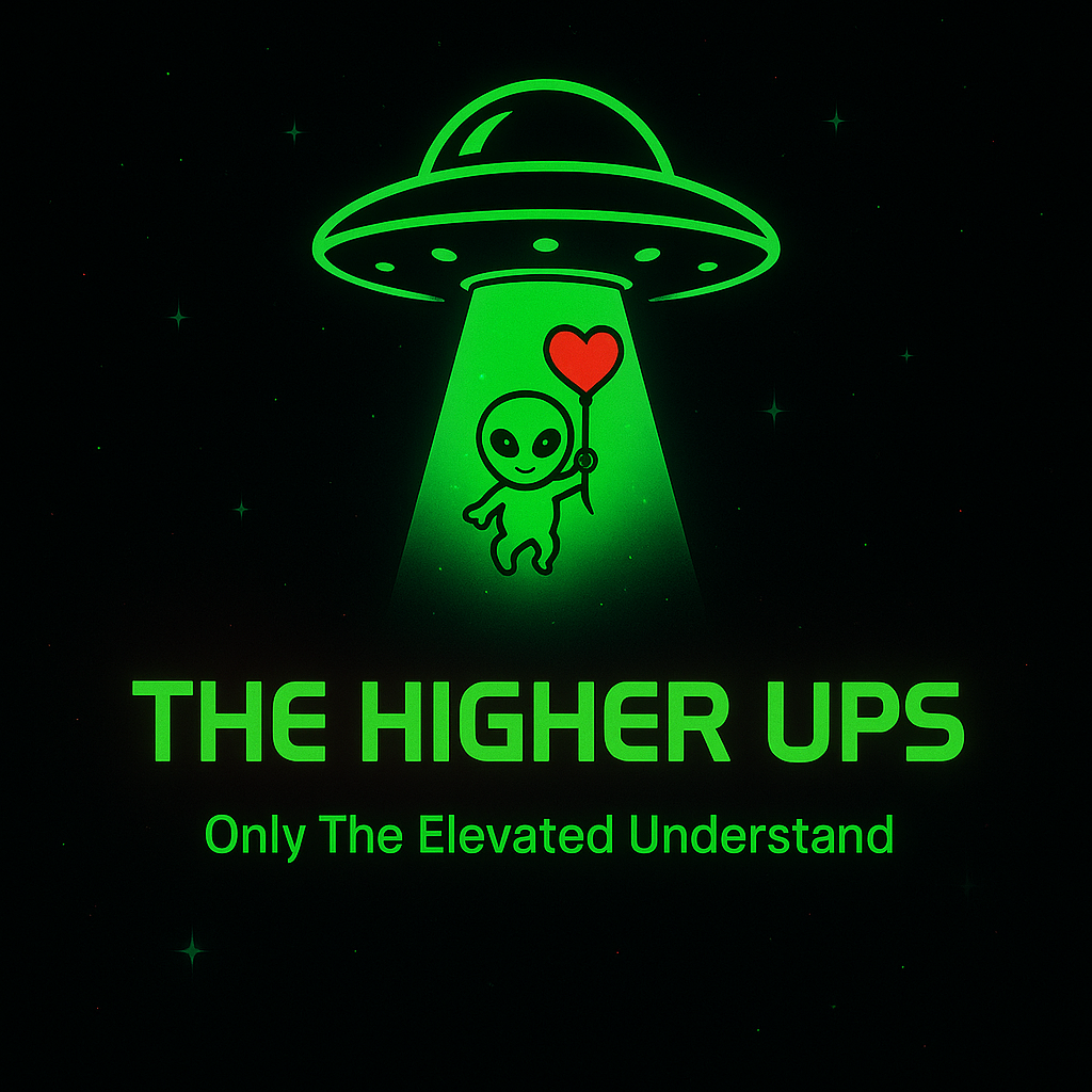 The Higher Ups